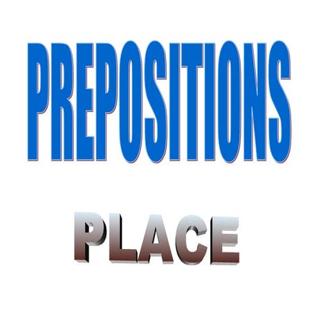 Prepositions of place | PPT