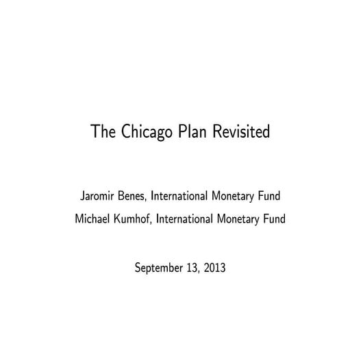Dr Michael Kumhof: "The Chicago Plan Revisited" | PDF