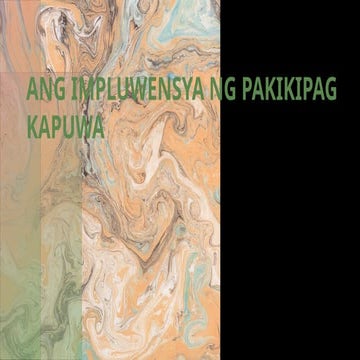 Ang Impluwensiya ng Pakikipagkapuwa.pptx