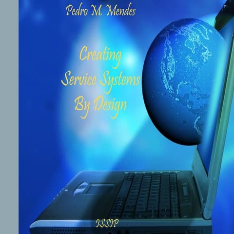 Creating Creating Service Systems | PPT