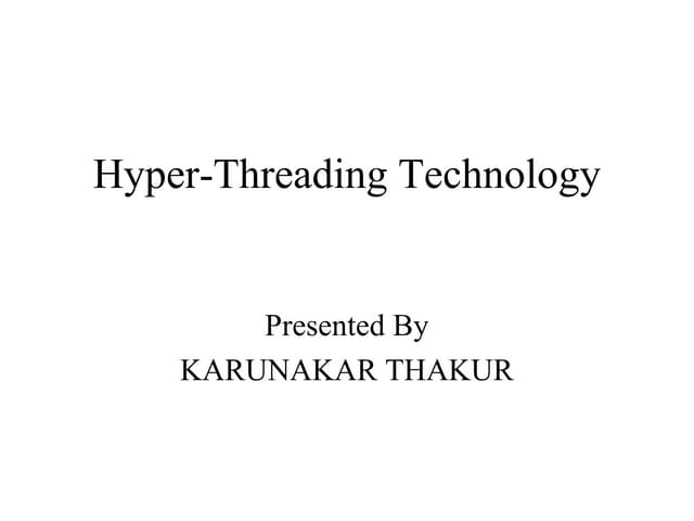 Hyper Threading Technology Ppt