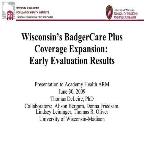 Wisconsin’s BadgerCare Plus Coverage Expansion: Early Evaluation ...