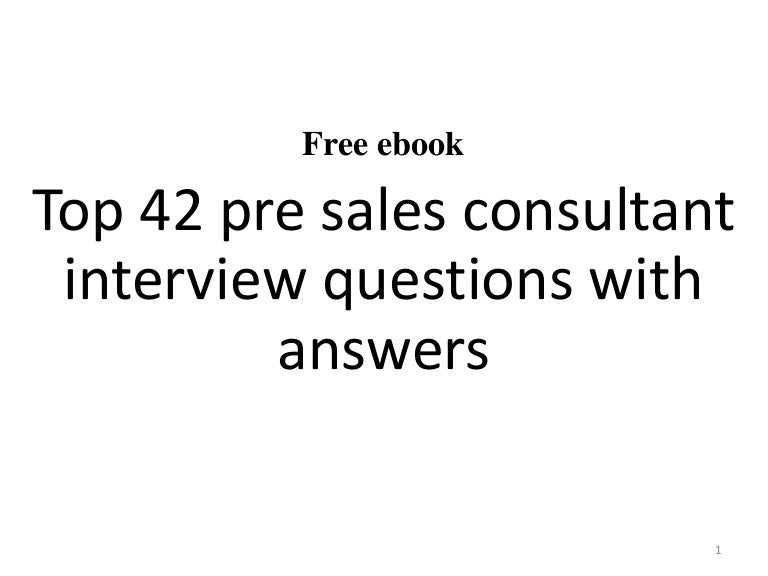 42 Sales Consultant Interview Questions And Answers Pdf 42-sales-consultant-interview-questions-and-answers-pdf