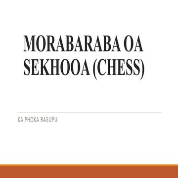 Morabaraba oa sekhooa (chess) | PPTX