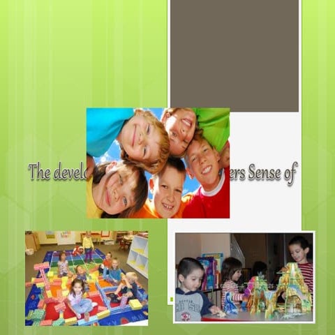 The Development of the Pre-schoolers Sense of Self and Self-Esteem | PPTX