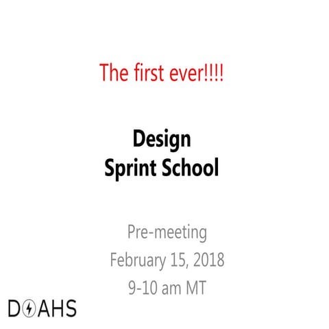 Design Sprint School for AHS: Pre School Primer | PPTX
