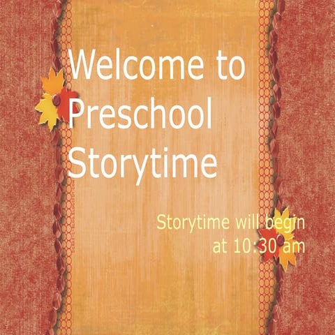 preschool storytime September 24th.pptx
