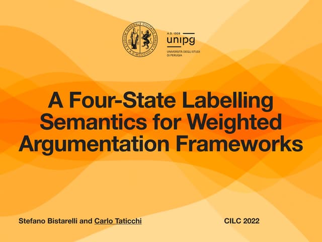 A Four State Labelling Semantics For Weighted Argumentation Frameworks Ppt