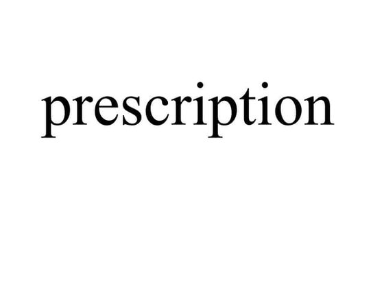PARTS OF PRESCRIPTION AND HANDLING OF PRESCRIPTION | PPTX