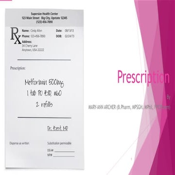 Prescription A prescription is a formal instruction from a licensed ...