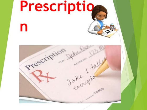 PARTS OF PRESCRIPTION AND HANDLING OF PRESCRIPTION | PPT