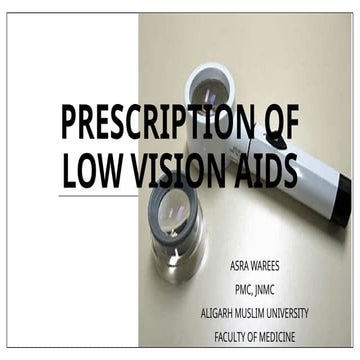 Prescription of Low Vision.pptx By Asra Warees | PPT