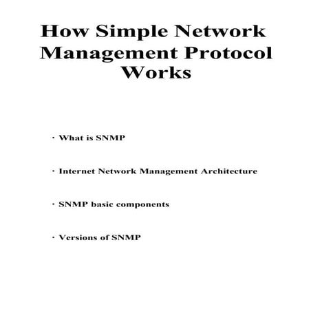 SNMP(Simple Network Management Protocol) | PPTX