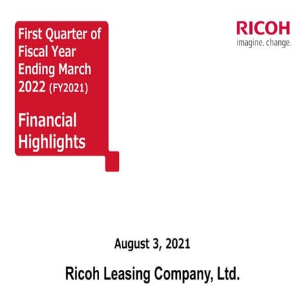 First Quarter of Fiscal Year Ending March 2022 (FY2021) Financial ...
