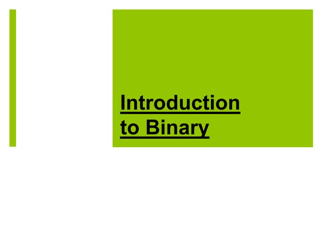 An Introduction To Binary | PPT