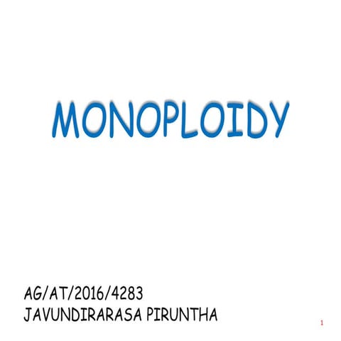 monoploidy definition and application of monoploidy in agriculture | PDF