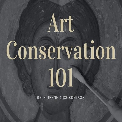 Art Conservation 101 | PPT