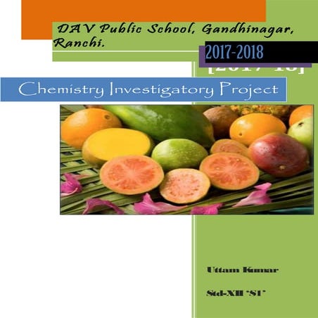 Chemistry Investigatory Project - CBSE Class 12 | PDF