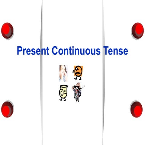 Present continuous-tense- | PPT