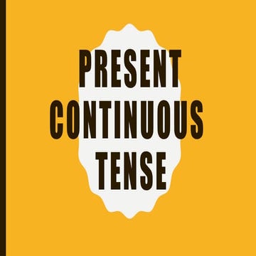Present continuous tense | PPTX