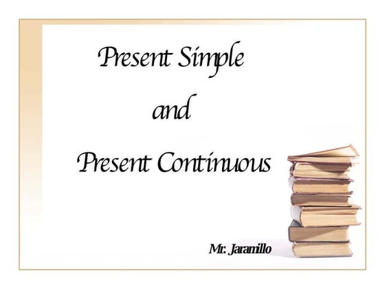 Present simple vs present continuous ppt | PPT