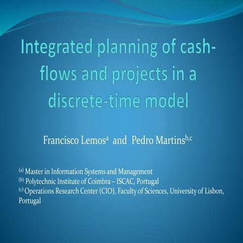 Integrated planning of cash-flows and projects in a discrete-time model ...
