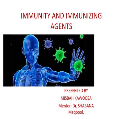 Immunity and immunizing agent........... | PPTX