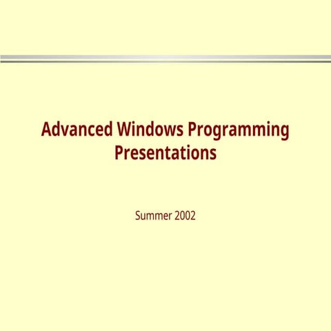 Advance windows programming presentation | PPT