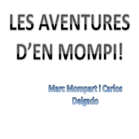 LES AVENTURAS D'EN MOMPI | PPTX | Obscenity and Profanity | Sensitive ...