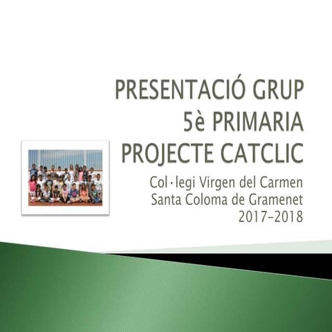 Presentació Projecte Catclic 5 EP 1718 | PPTX