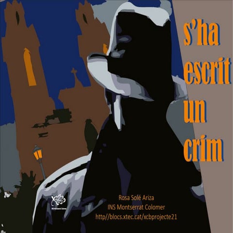 Presentació Projecte "S'ha escrit un crim" interdisciplinar | PDF