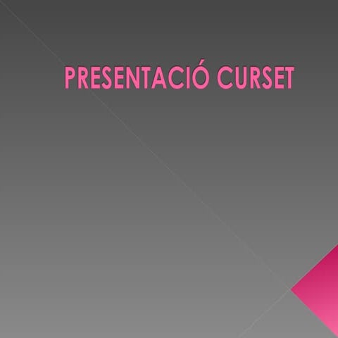 Presentació curset | PPT