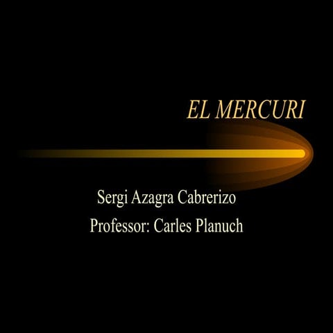Presentació Mercuri | PPT