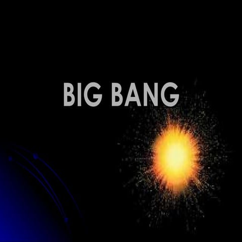 PresentacióN Big Bang | PPT