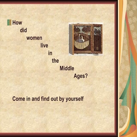 How did women live in The Middle ages? | PPT