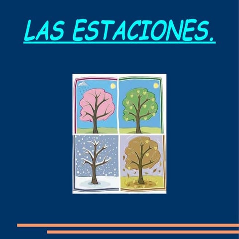 LAS 4 ESTACIONES | PPTX