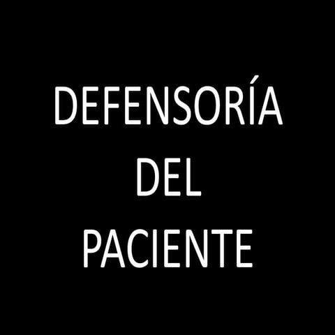 Defensoria del paciente | PPT