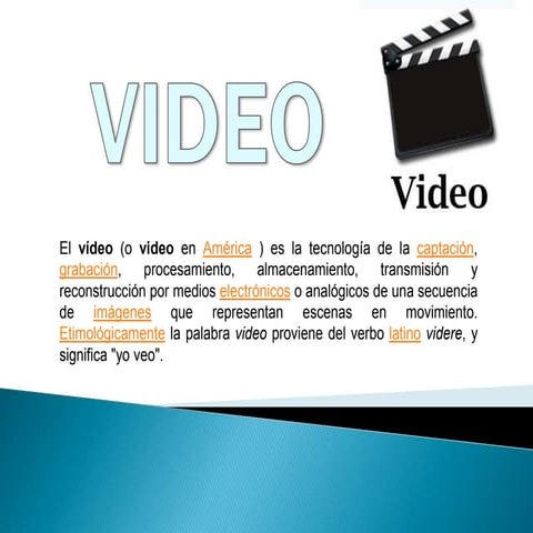 Que es el video y tipos de video | PPTX