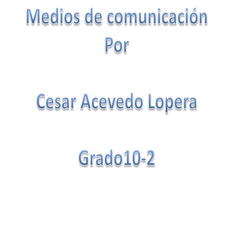 Los medios de comunicación | PPT