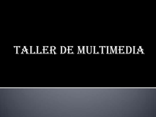 Introducción multimedia | PPTX
