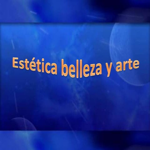 estetica arte y belleza | PPTX | Musicals | Genres