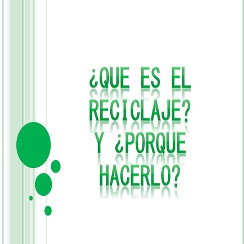TEMA: RECICLAJE - ÁREA CTA - PROF. NANCY CAJAN. A. | PPTX