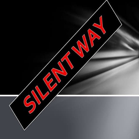 silent way | PPTX