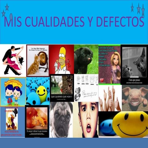 MIS DEFECTOS Y CUALIDADES | PPTX