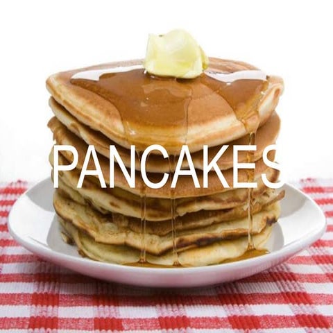 pancakes | PPTX