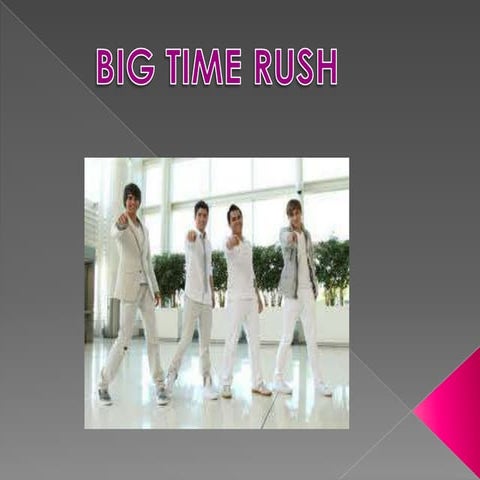 big time rush | PPTX