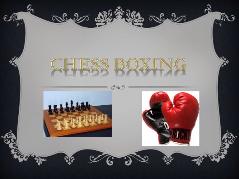 Chess Boxing