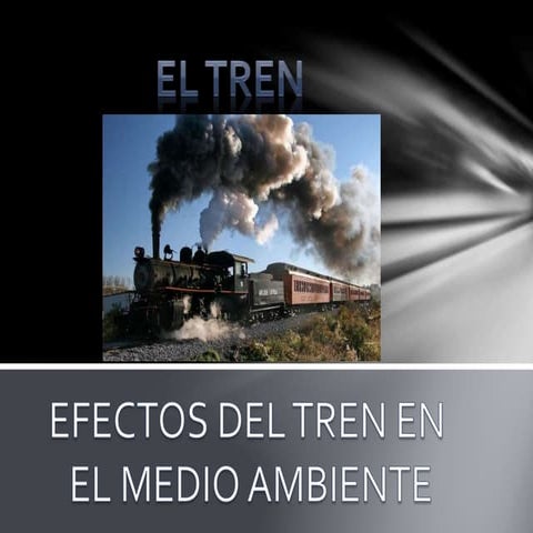 El tren y su vinculo | PPTX