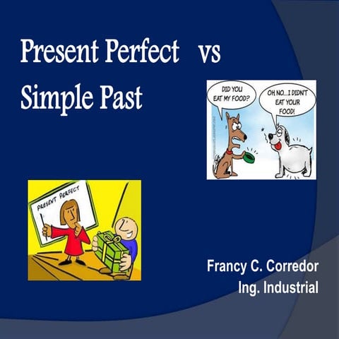 Present Perfect vs Simple past | PPTX