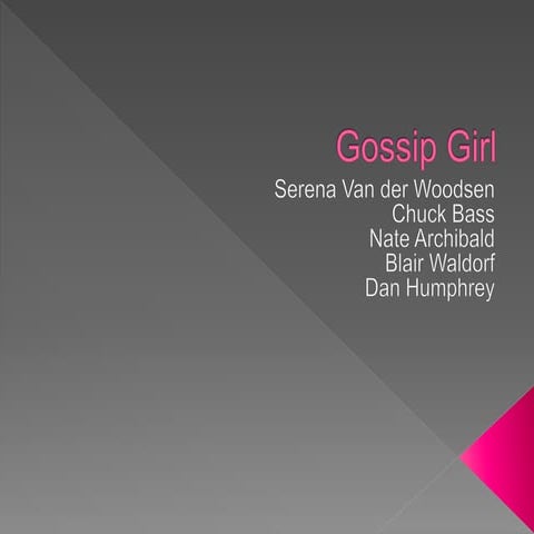 Gossip girl paula_elizagarate | PPT